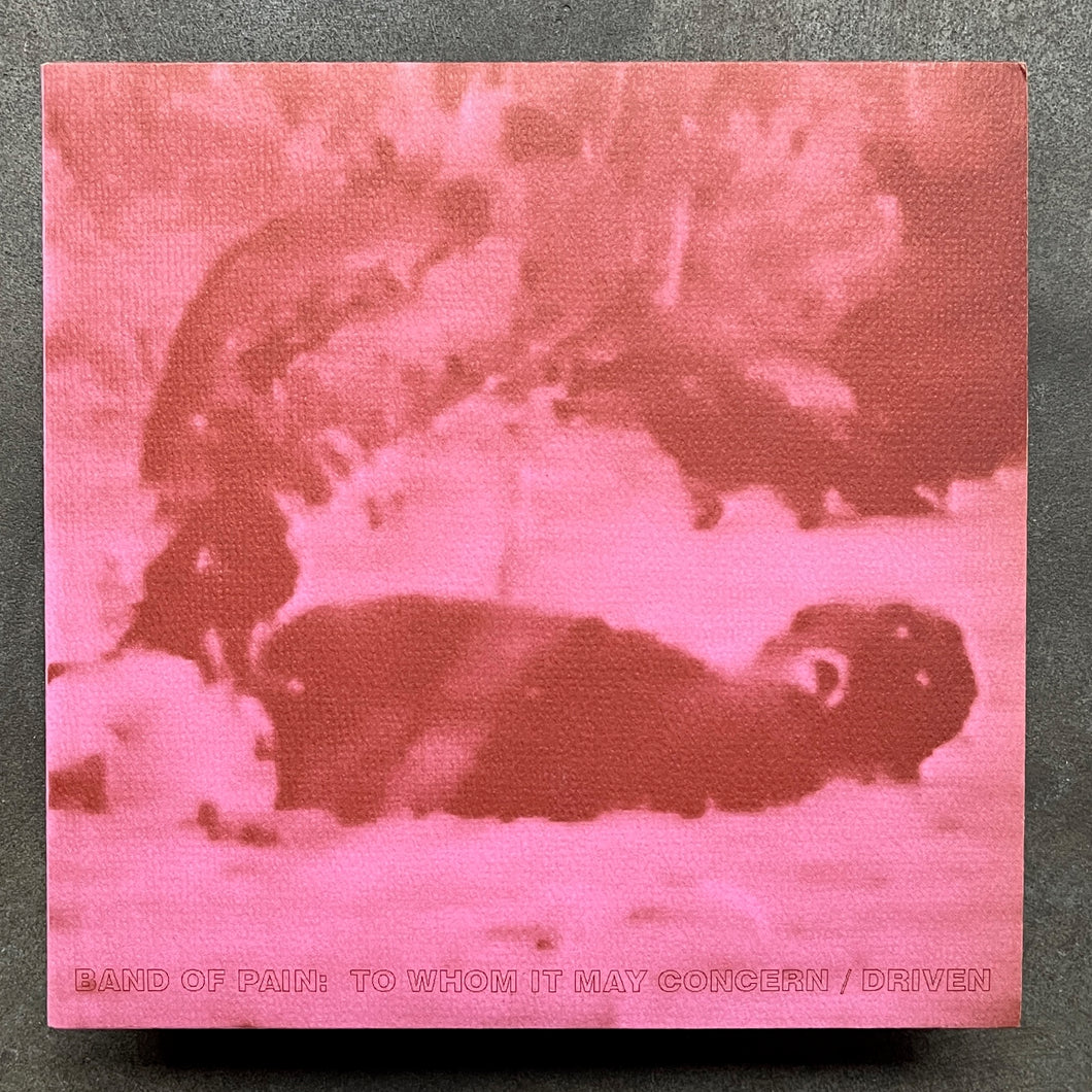 Band Of Pain – To Whom It May Concern / Driven – All Night Flight Records