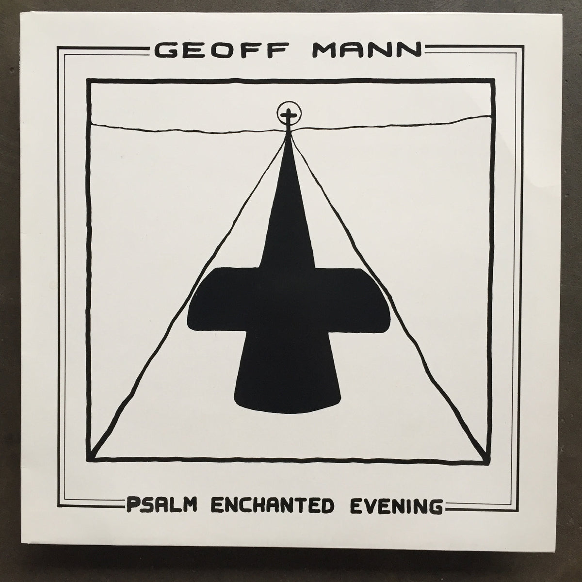 Geoff Mann – Psalm Enchanted Evening – All Night Flight Records