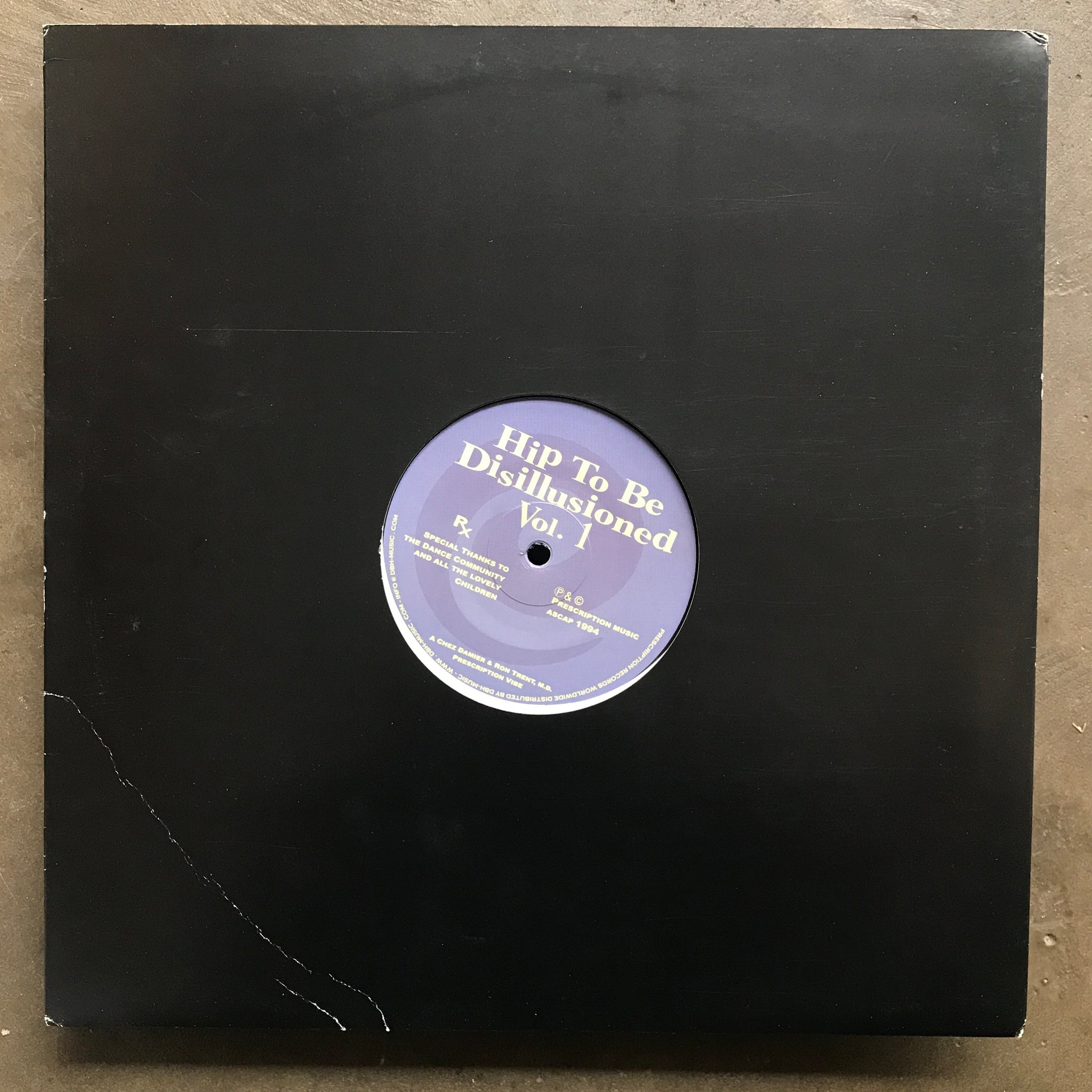 Chez Damier & Ron Trent, M.D. ‎– Hip To Be Disillusioned Vol. 1 – All ...